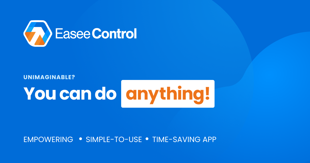 EaseeControl-Empowering, simple to use, time-saving app